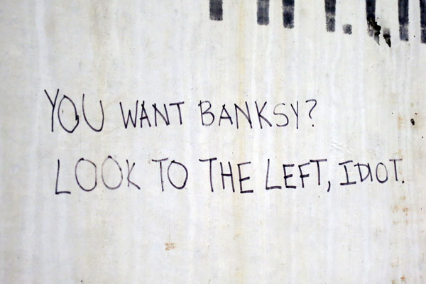 The Word On The Street, Part II: Special Post-Banksy Edition ...